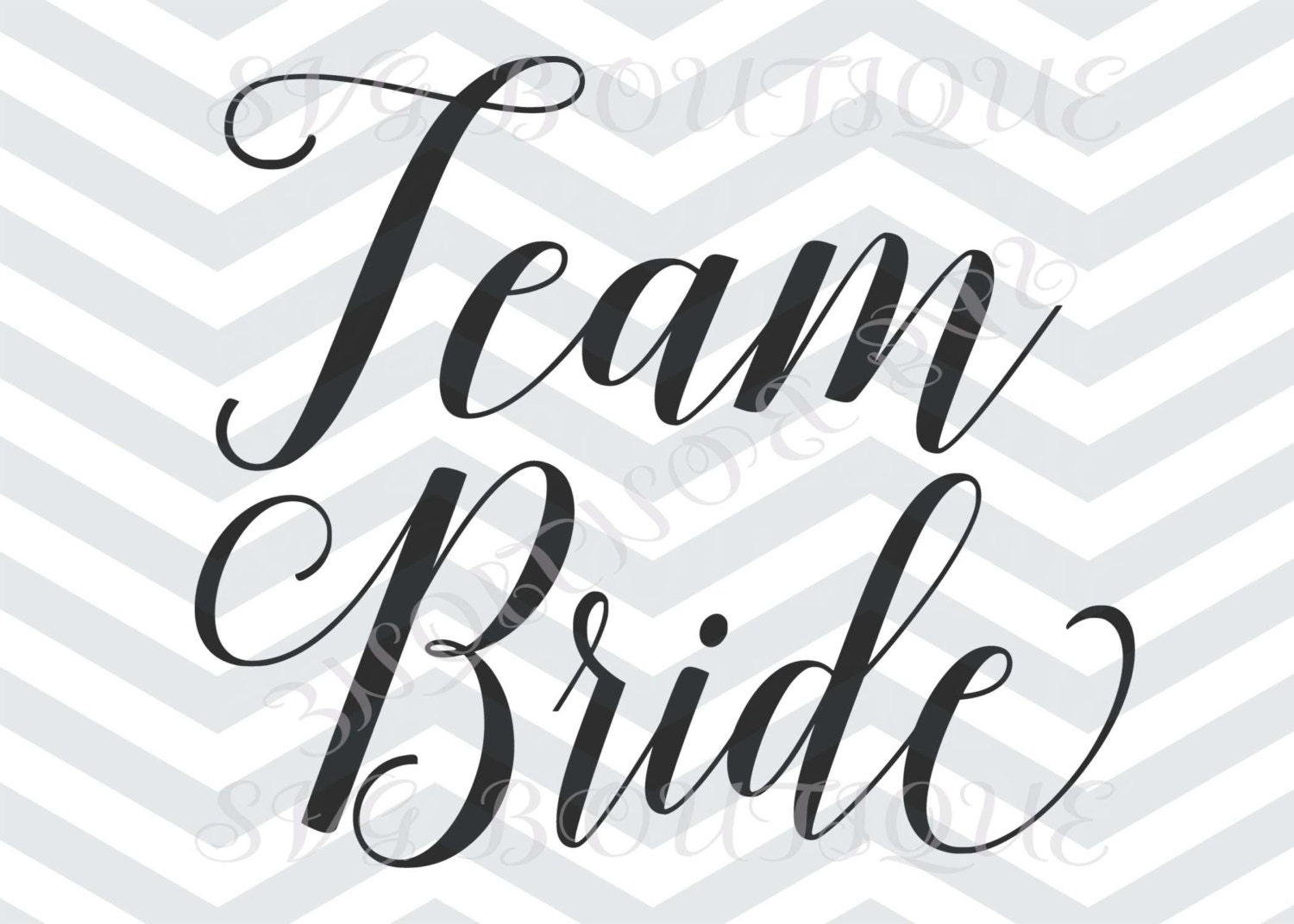 Team Bride Svg File Wedding Svg Bride Groom Bridal By Svgboutique