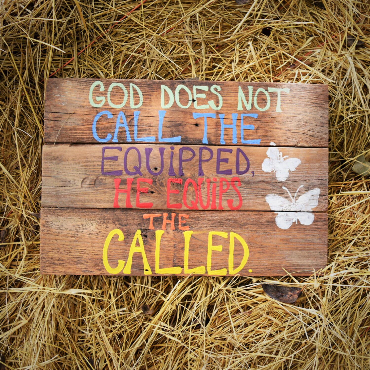 God Does Not Call the Equipped He Equips the Called Pallet