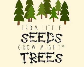 Grow mighty trees | Etsy