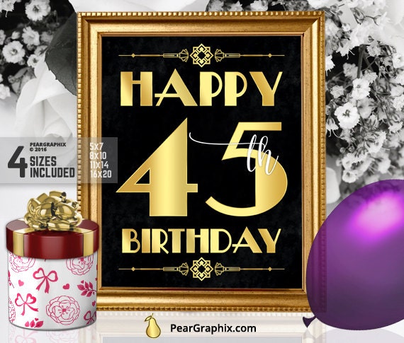 Happy 45th Birthday Sign Printable 45th Birthday Decor