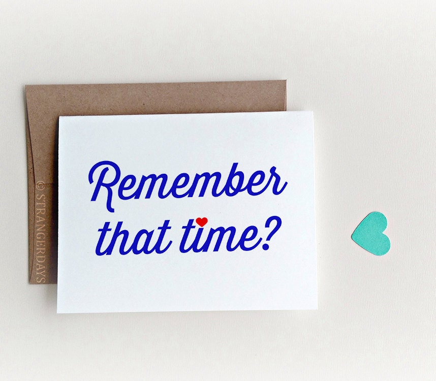 Greeting Card Remember That Time Thinking of