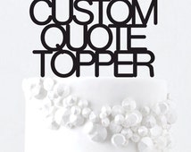 Popular items for quote cake topper on Etsy