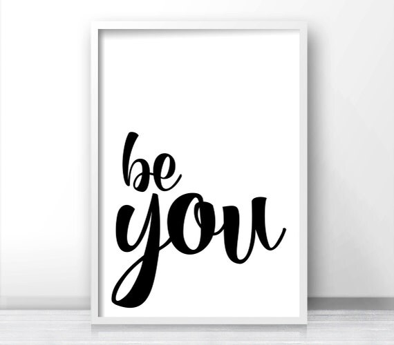 Inspirational Wall Art Print Be You Typography Art Print