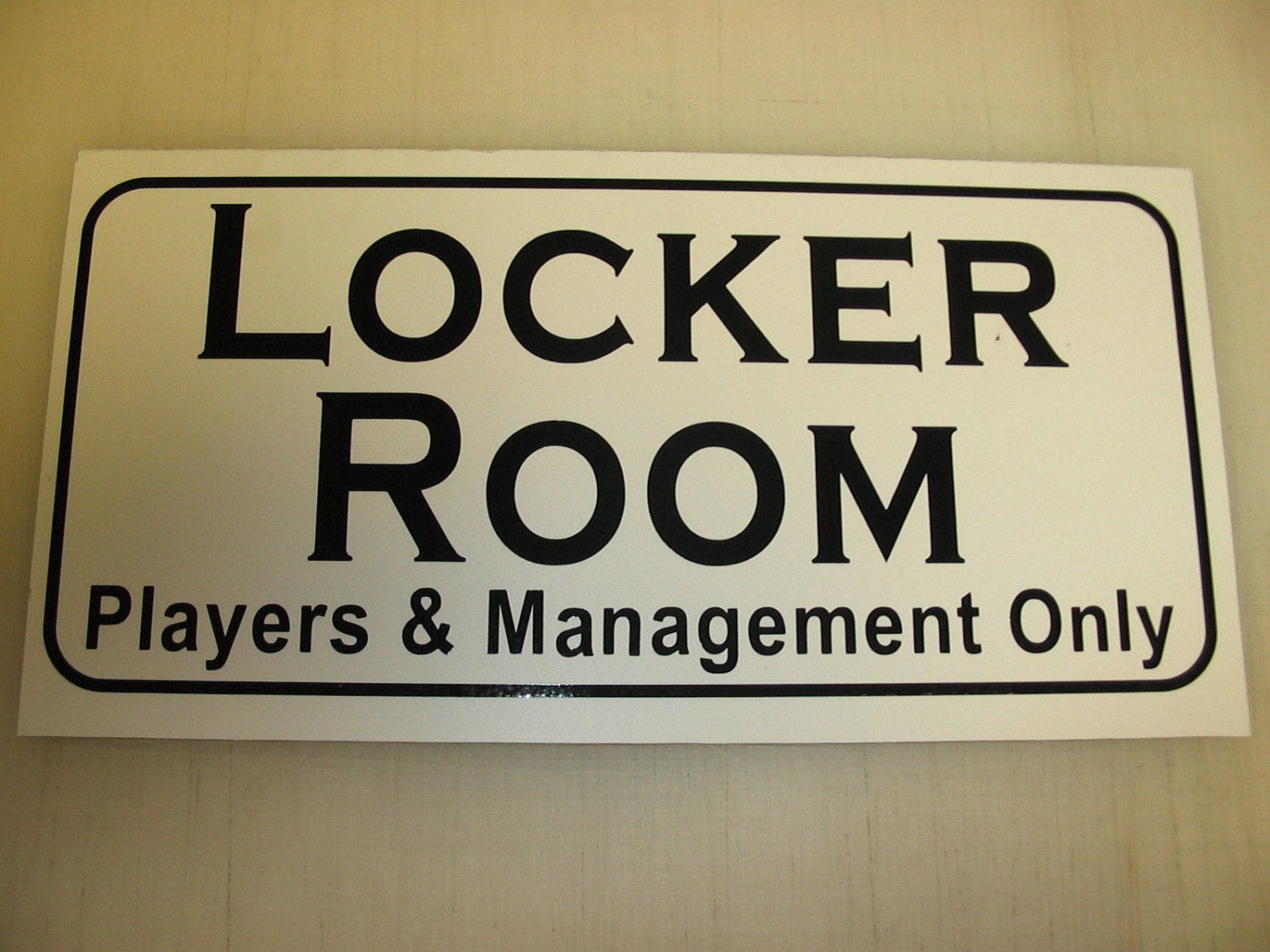 Locker Room Players & Management Only Metal Sign Vintage