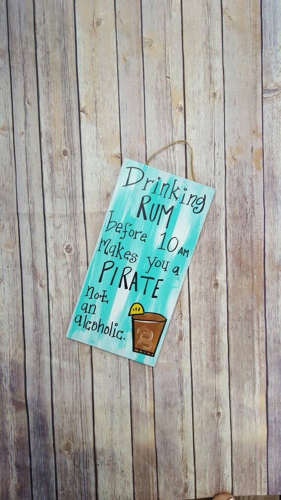 Pirate Sign Drinking Sign Rum Sign Porch by ThePeculiarPelican