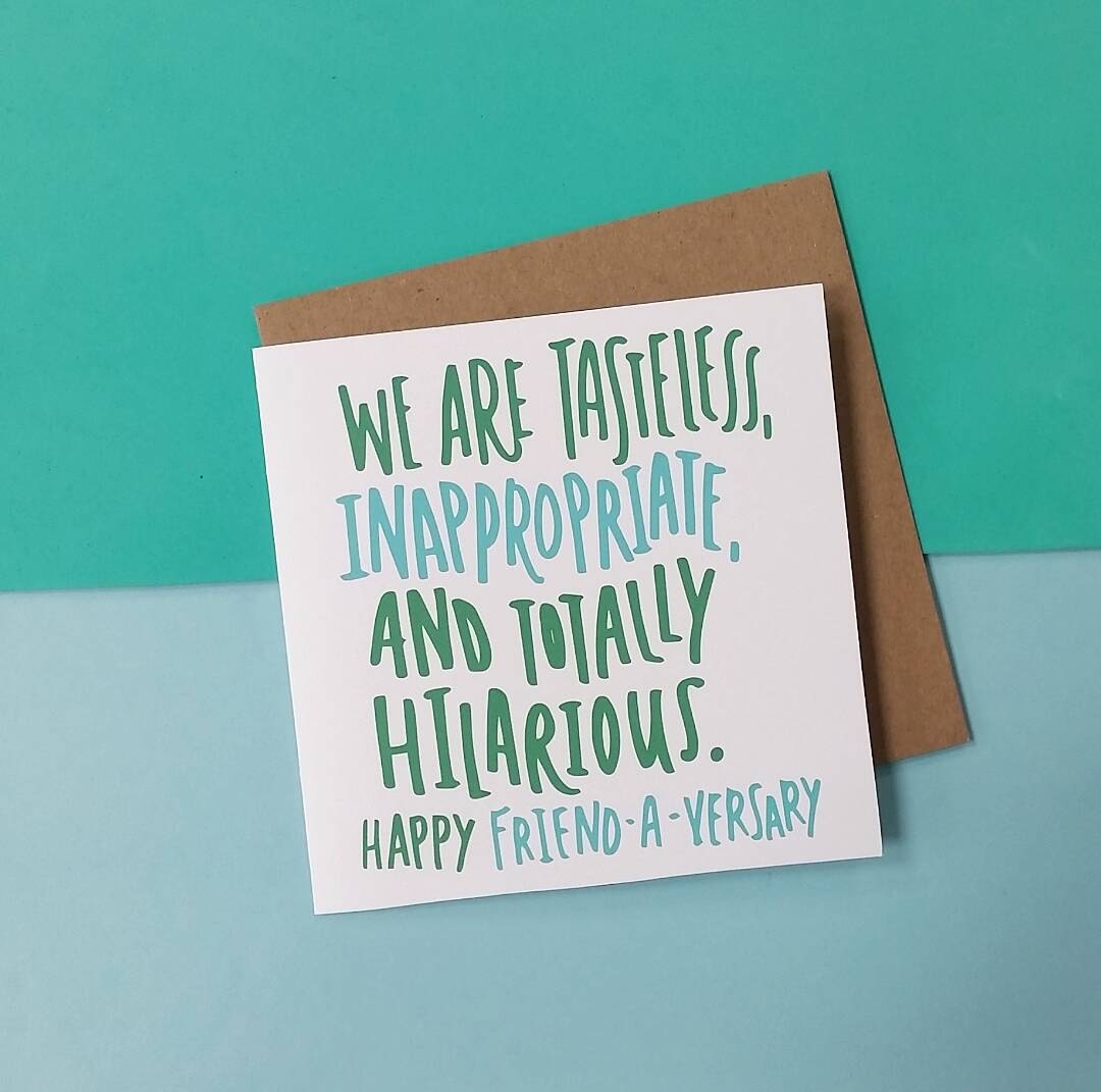 Funny Friend-A-Versary greeting card / adult by WellSaidCreations