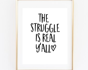 The struggle is real | Etsy