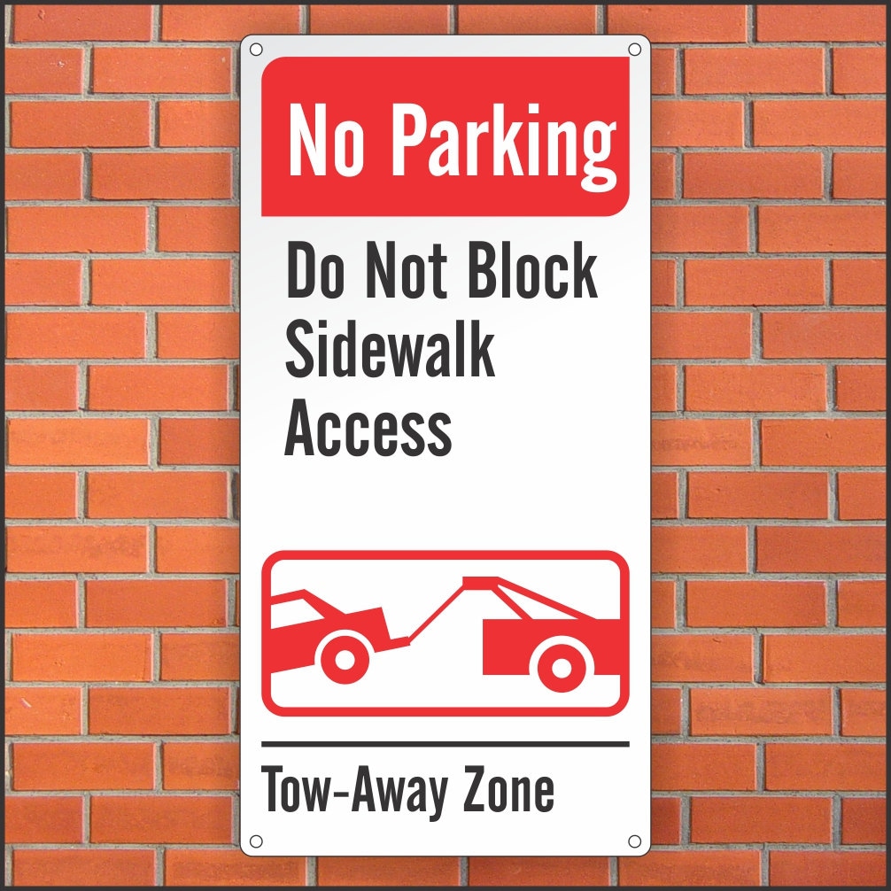 No Parking Do Not Block Sidewalk Access Sign Tow Away Zone