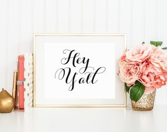 Hey yall sign | Etsy