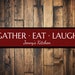 Gather Eat Laugh Sign Kitchen Decor Personalized Kitchen