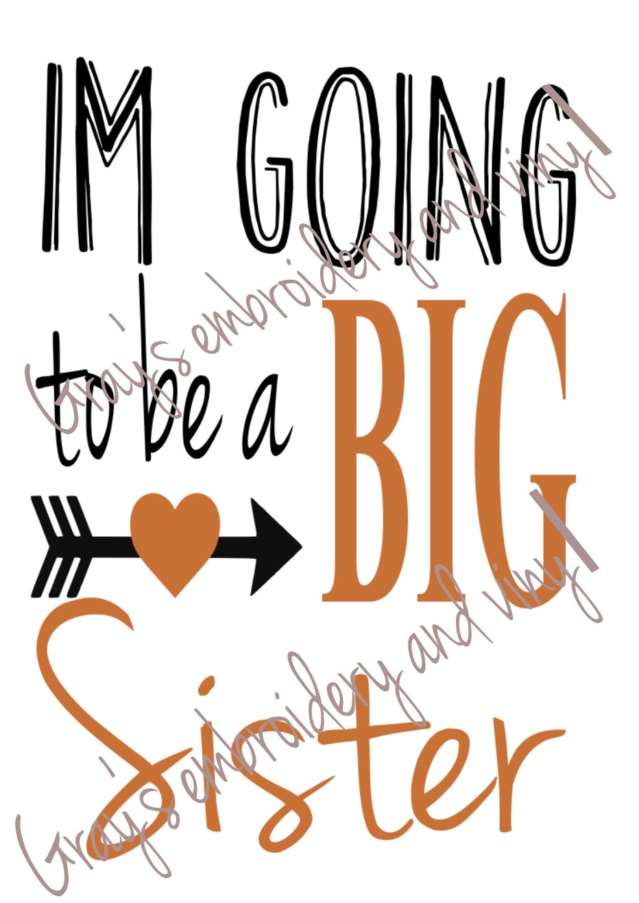 Im going to be a big sister SVG and DXF file by Ashleydesigns12218