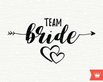 Team bride svg | Etsy