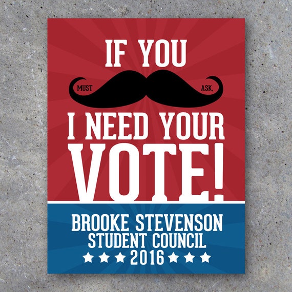 Election Campaign Poster 2 Printable Moustache Poster Personalized 