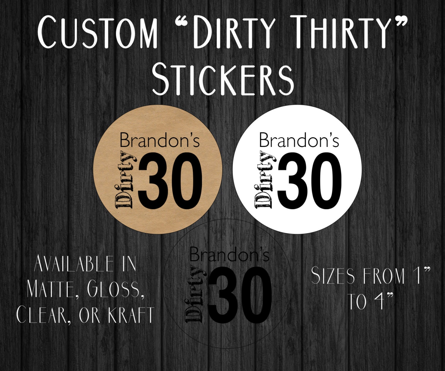 Custom Dirty Thirty Sticker 30th Birthday
