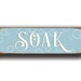 SOAK SIGN Bathroom Signs Vintage style Soak Bathroom Sign