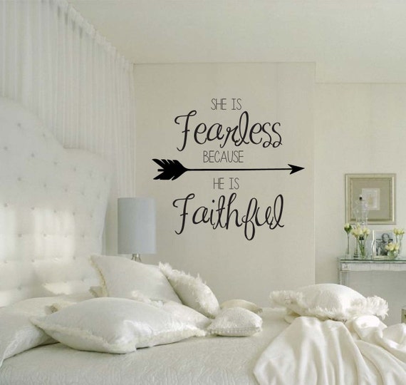 She is Fearless Because He is Faithful quote vinyl wall decal