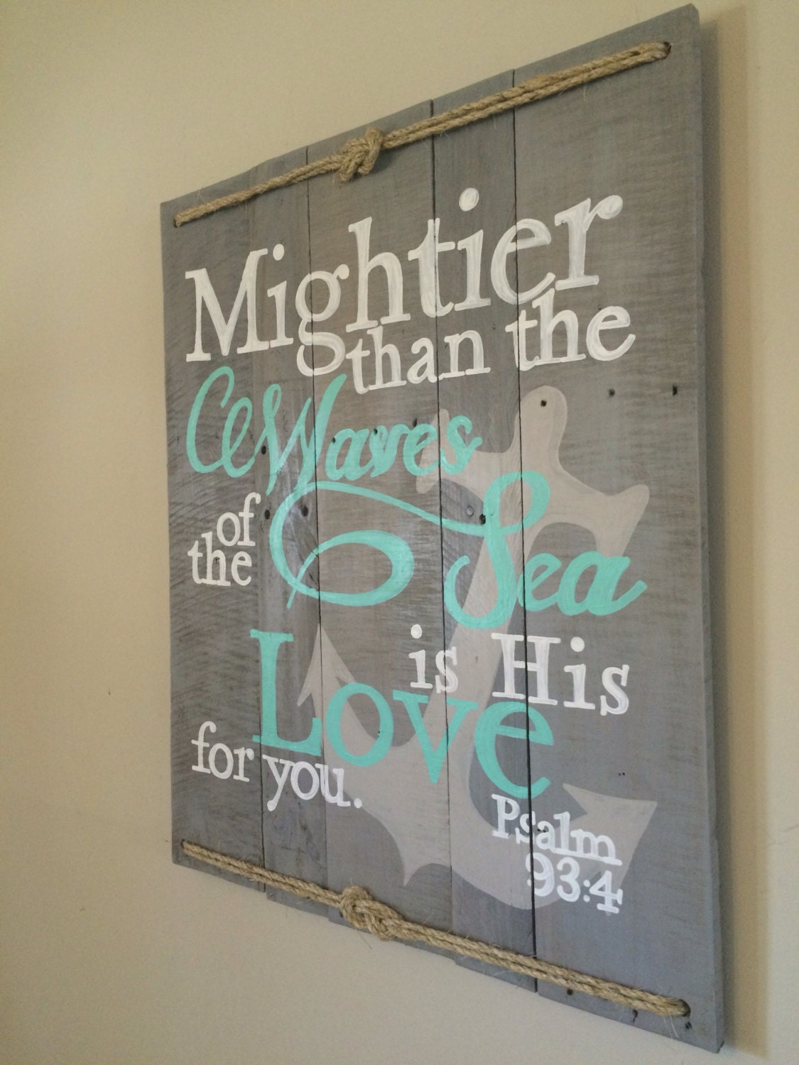 Psalm 93:4 nautical hand painted pallet scripture sign