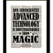 Any Sufficiently Advanced Technology is Indistinguishable From