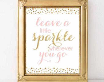 Leave a little sparkle wherever you go Nursery Wall Art