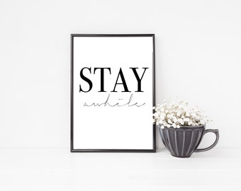 Stay awhile sign | Etsy