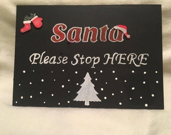 Santa Stop Here Sign Printable Art A4 Christmas Prints