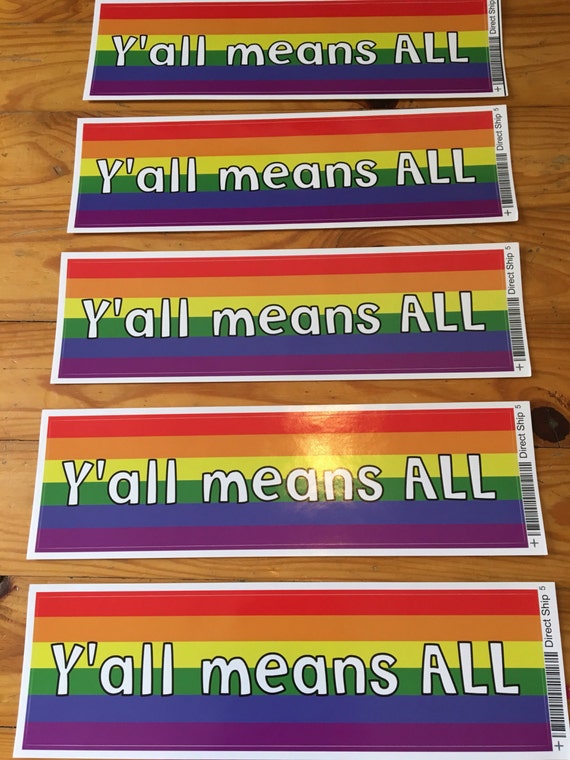 Yall Means All Lgbtqia Pride Bumper Sticker