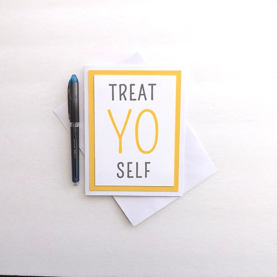 Treat Yo Self Card Parks And Recreation Card Birthday Card