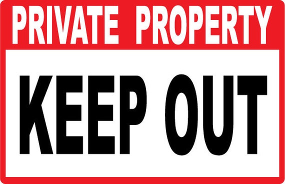 PRIVATE PROPERTY... Keep Out...Property Security Sign 415