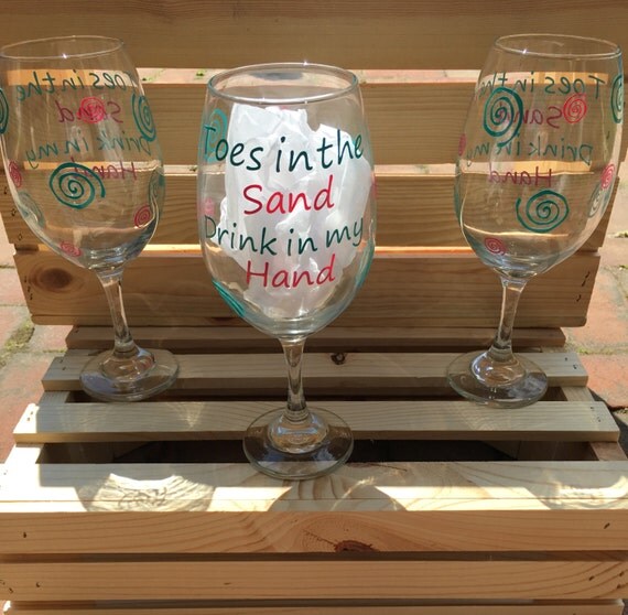 Toes In The Sand Drink In My Hand Custom Wine Glass