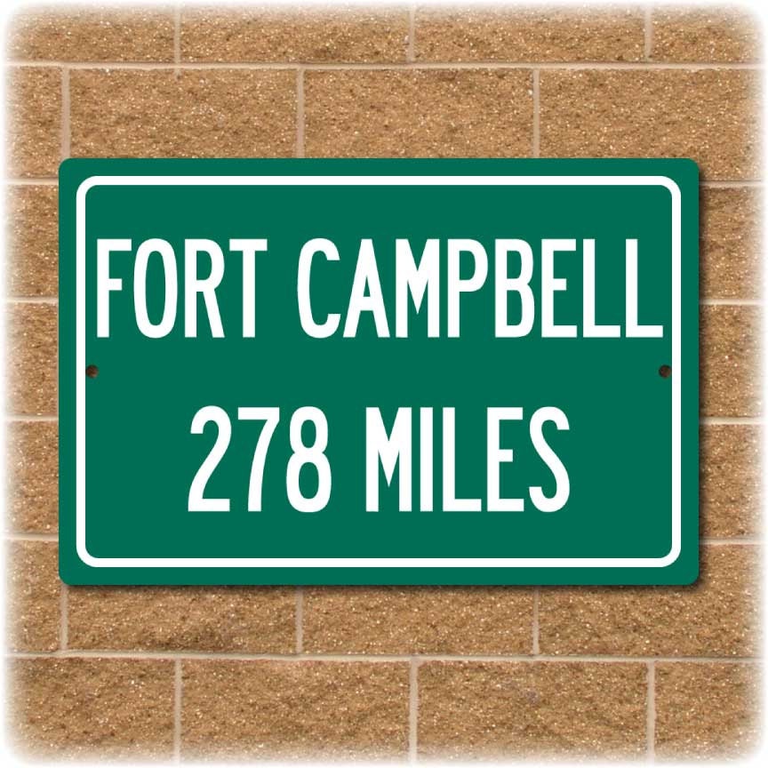 Personalized Highway Distance Sign To: US Army Base Fort