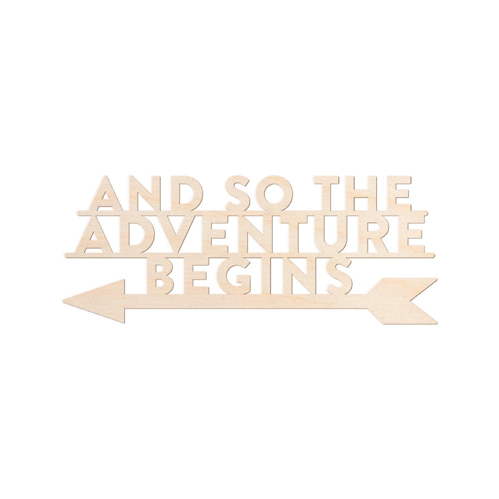 Adventure Begins Wood Sign Adventure Begins Laser Cut by Woodums