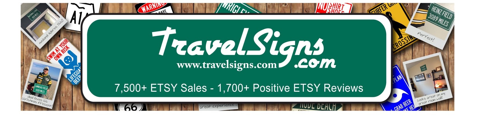 Home of the Original Personalized Highway Distance by Travelsigns