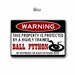 Ball Python SignFunny Metal SignsBall Python
