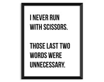 Unique runs with scissors related items | Etsy