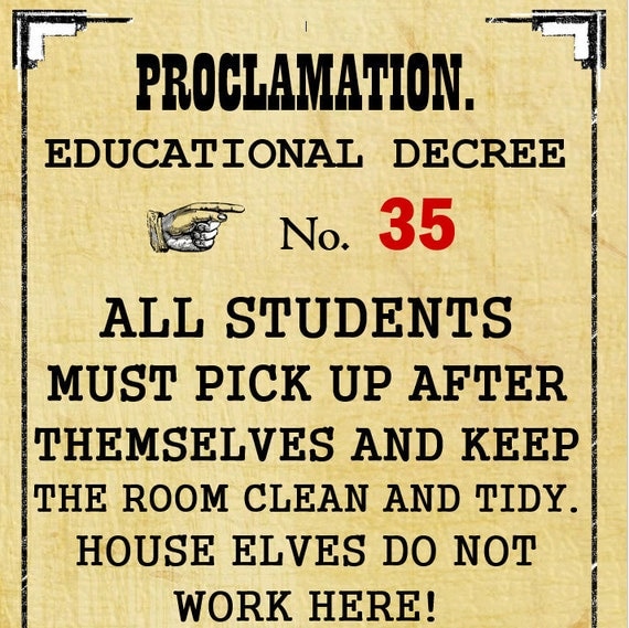 Harry Potter Proclamation / dolores umbridge decree classroom