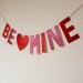Glitter Be Mine Banner // Valentine Banner // Glitter Banner