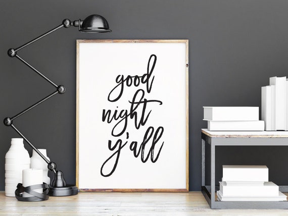 Good night y'all good night print bedroom poster by PrintaPrints