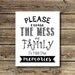 8x10 print Please Excuse the Mess we're Busy by MaeAndEllaDesigns