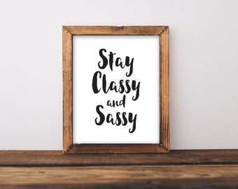 Stay sassy | Etsy