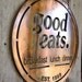 Good Eats Breakfast Lunch Dinner Sign Established Date