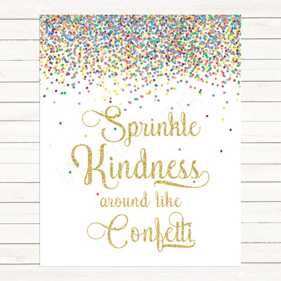 Spread Kindness Like Glitter at Charlotte Wiltshire blog