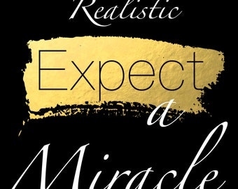Expect a miracle | Etsy