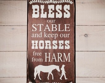 Bless our stable and keep our horses free from harm. (#10-016) wood ...