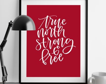 Canada True North Strong Free Wood Sign Canadian Sign Canada