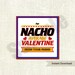 Nacho Average Valentine Cards Printable DIY by jennifertownsend