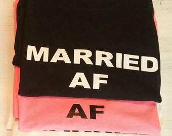 Married af shirt | Etsy