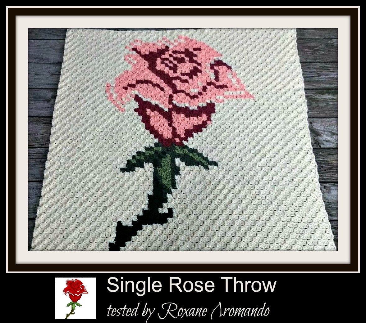 C2C Graph, Single Rose Throw, C2C Graph, & Written Word Chart, Rose ...