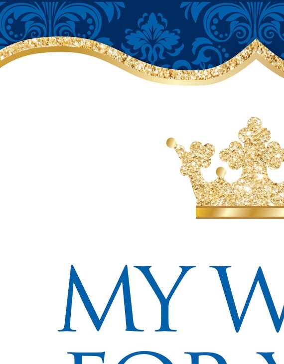 Instant Download Royal Blue Prince Wishes for Baby Boy Prince