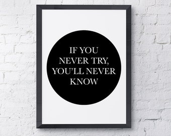Inspirational Quote / Motivational Print / Cliche Mixed