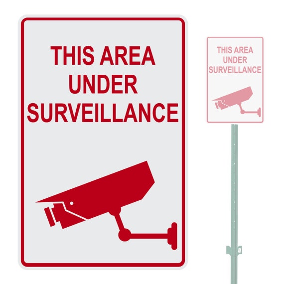 This Area Under Surveillance Heavy Duty Aluminum Warning